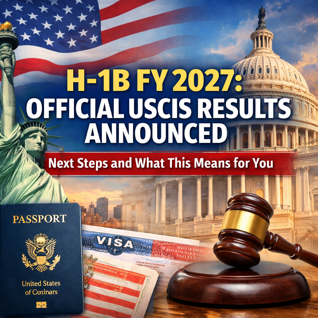 H-1B FY 2027: Official USCIS Results Announced – Next Steps and What ...